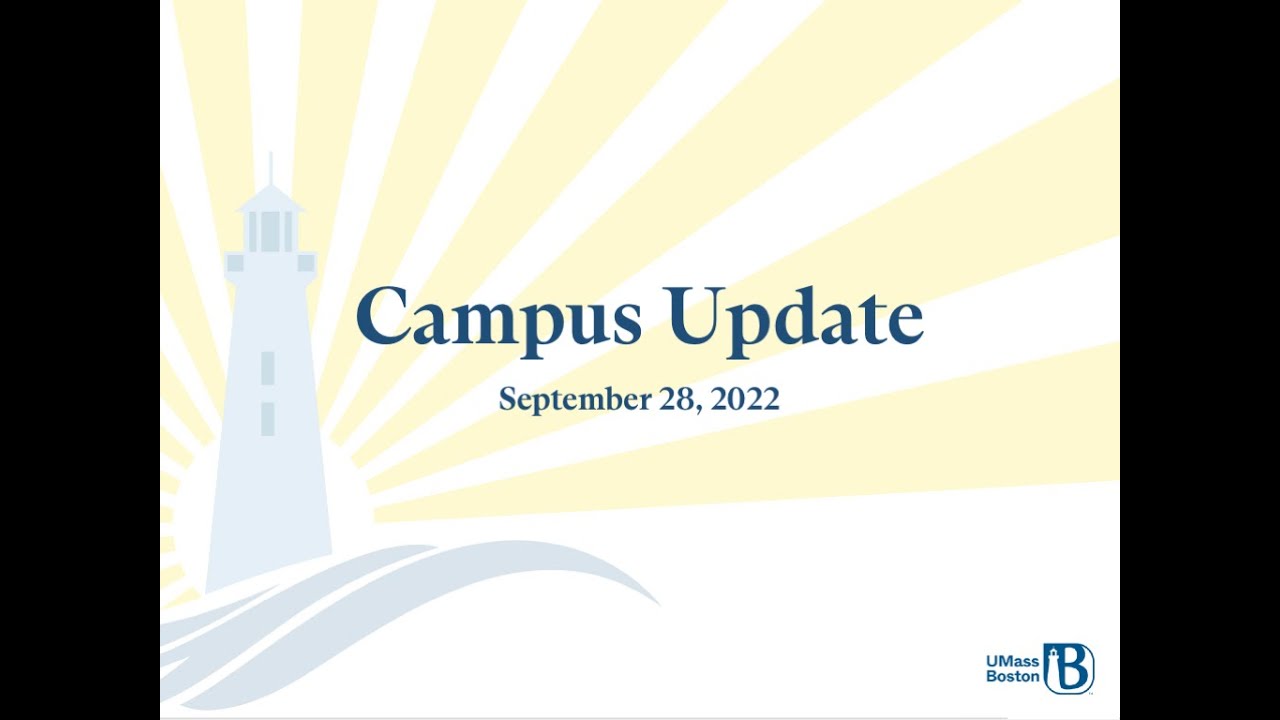 Campus Update Meeting September 28, 2022 - YouTube