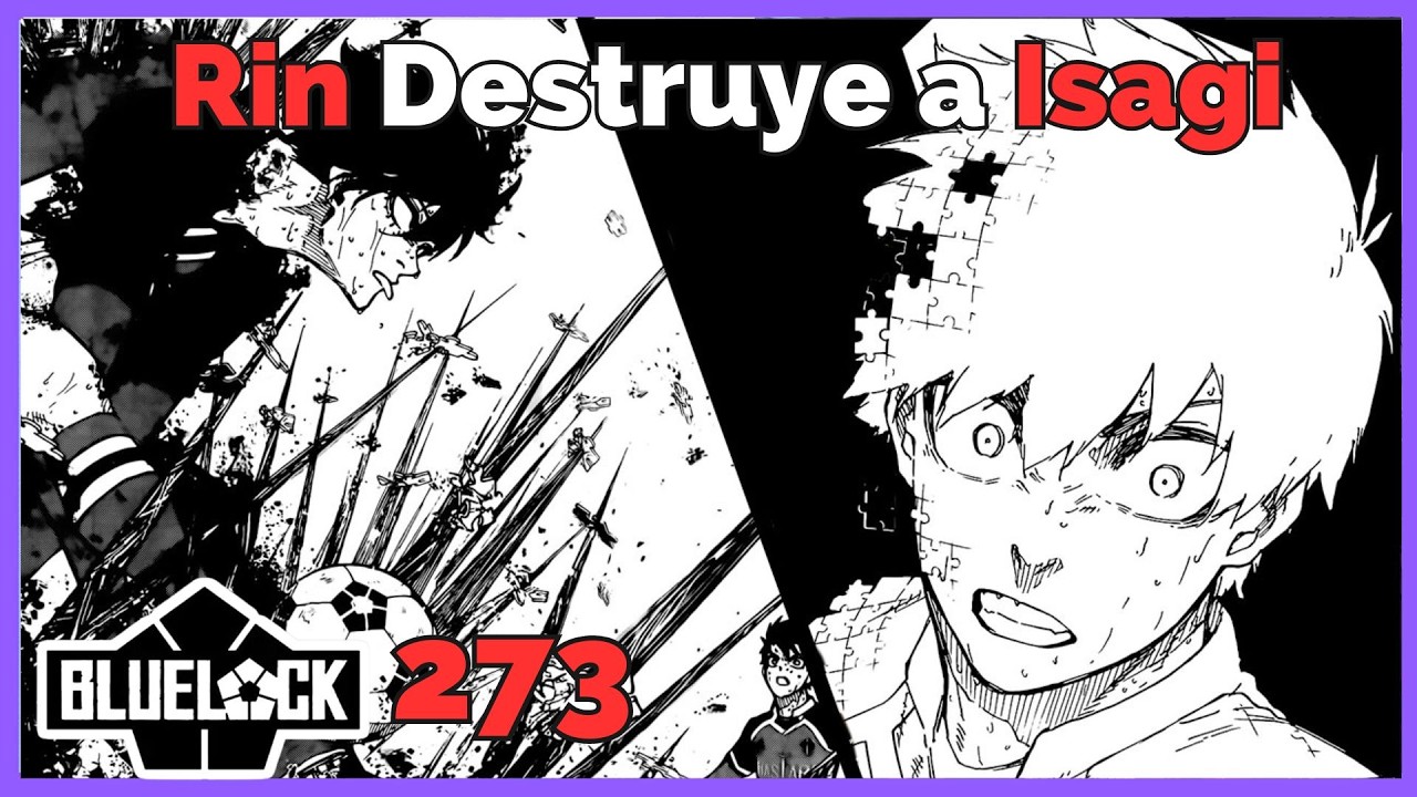 RIN ES UN MONSTRUO QUE DESTRUYE A ISAGI | BLUE LOCK 273 - YouTube