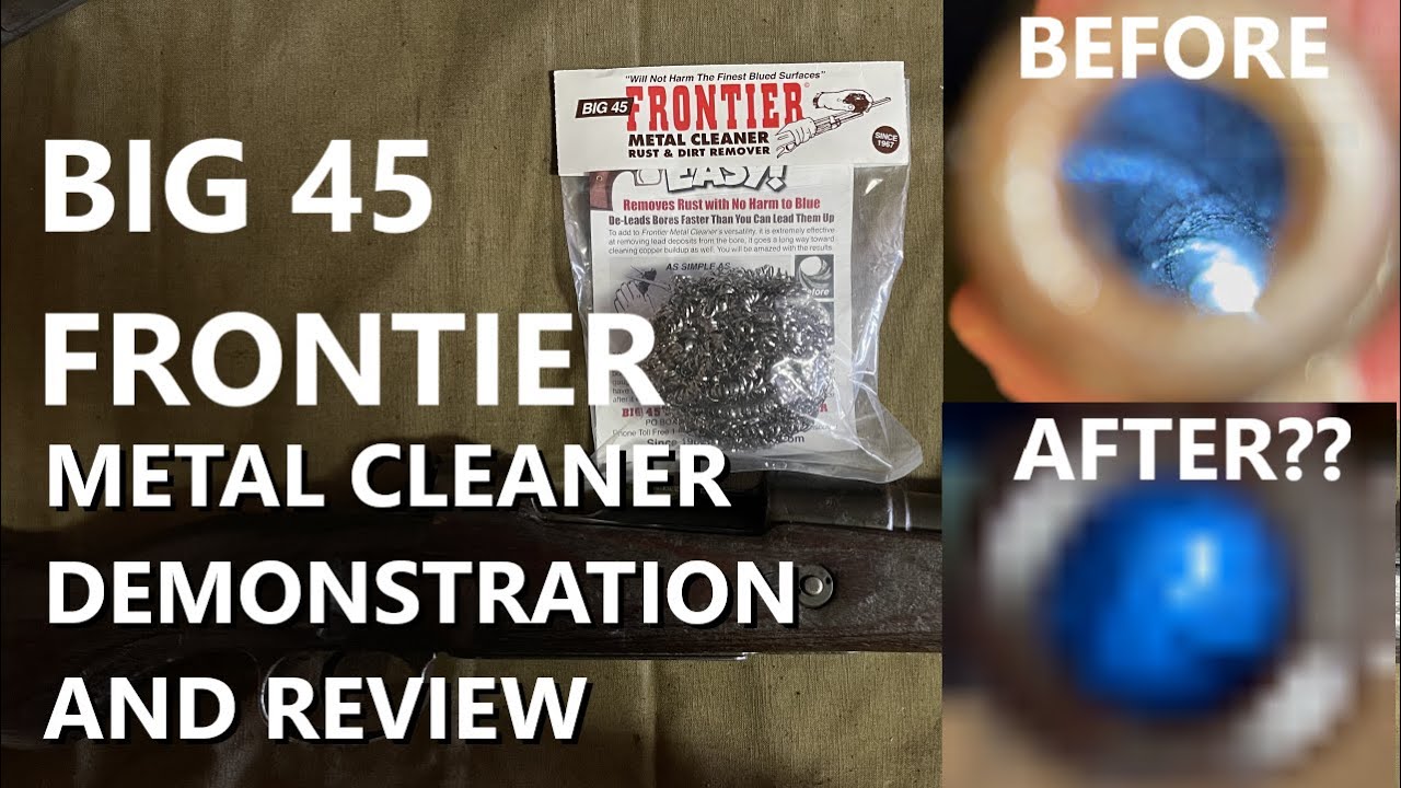 Big 45 Frontier Metal Cleaner Demonstration and Review - YouTube