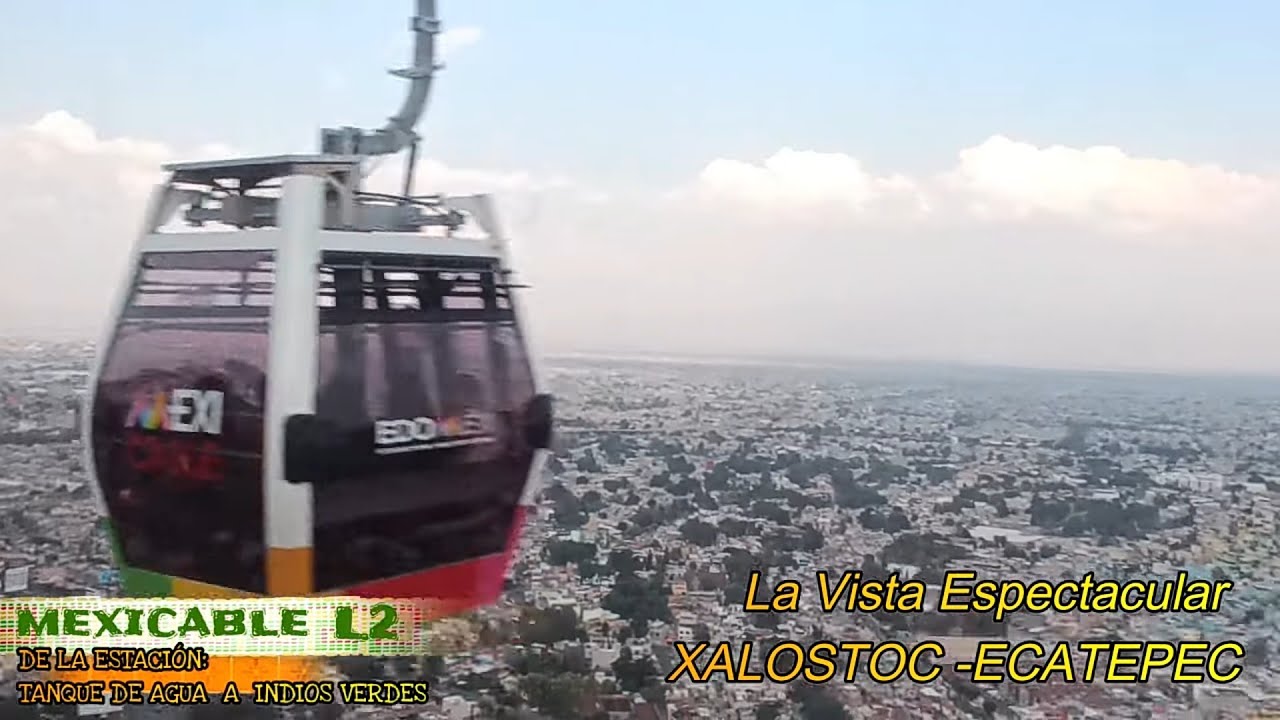 💎MEXICABLE Un viaje espectacular hacia las alturas del cielo¡¡¡ PARTE 1 ...