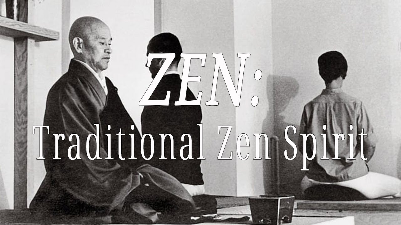 Traditional Zen Spirit (ZEN: Right Understanding) | Shunryu Suzuki ...