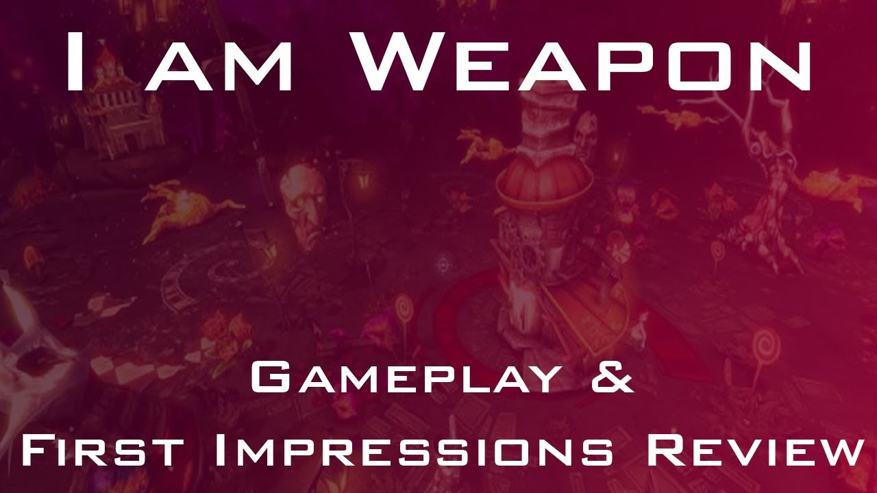I Am Weapon PC Gameplay Analysis and First Impressions Review - YouTube
