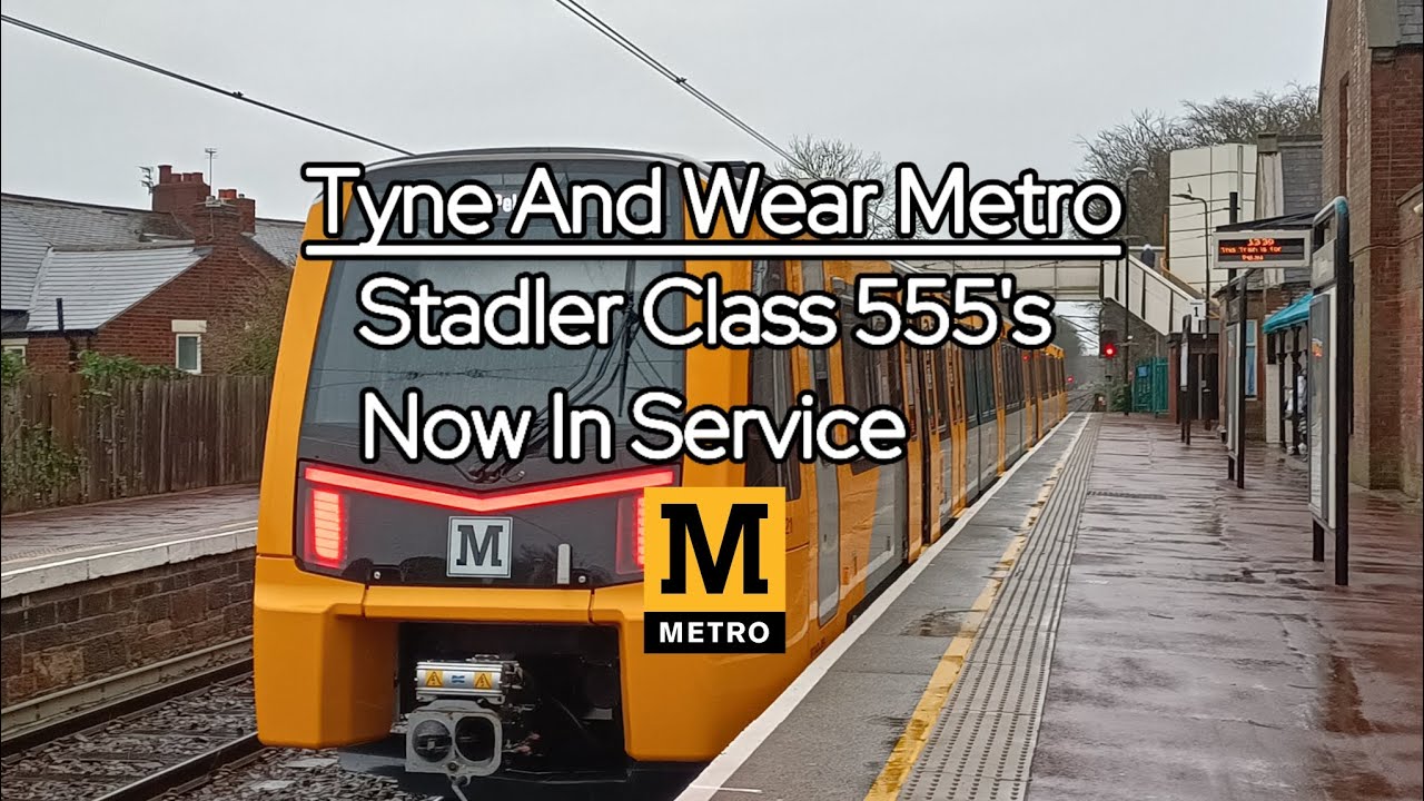 Tyne And Wear Metro Stadler Class 555's Now In Service! - YouTube