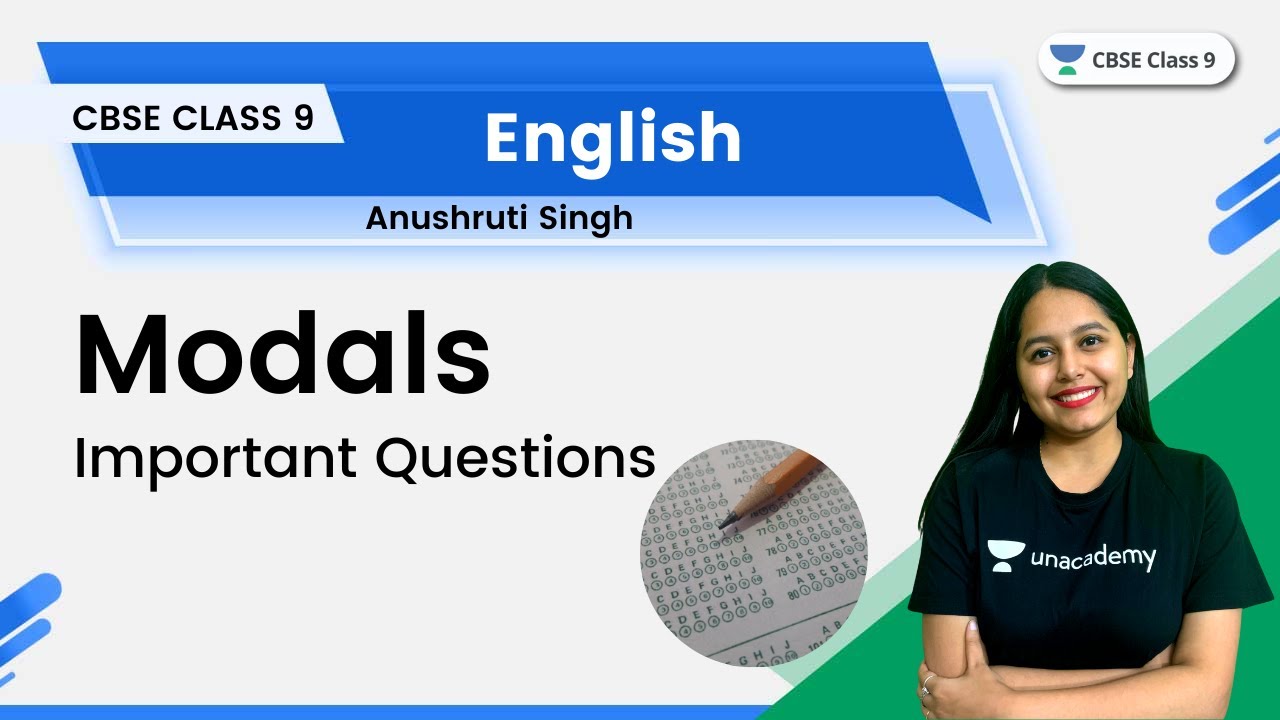 Class 9: Modals | Important Questions | English | Anushruti Singh ...