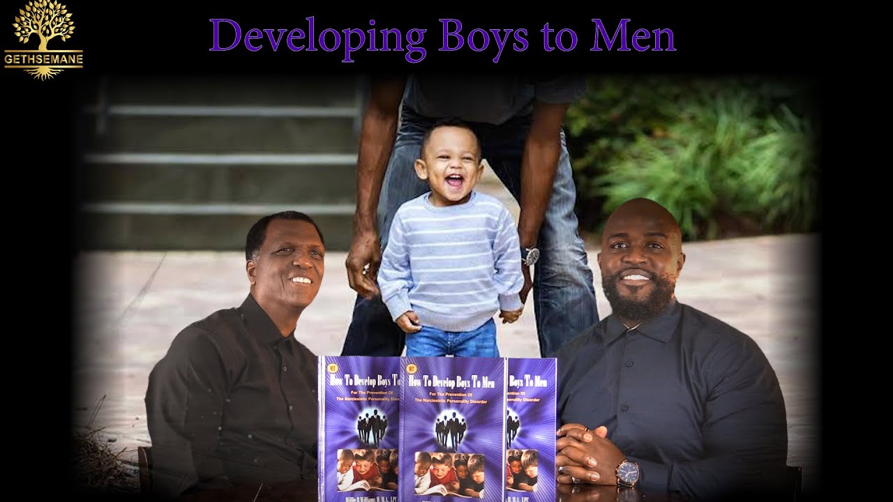 Gethsemane Special Edition "Boys To Men" Willie B. Williams III - YouTube