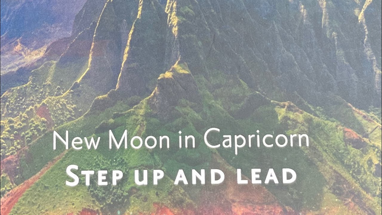 STEP UP AND LEAD - New Moon in Capricorn ♑️ - YouTube