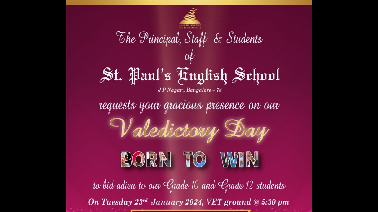 Valedictory Day | St. Paul`s English School, J P Nagar | BORN TO WIN ...