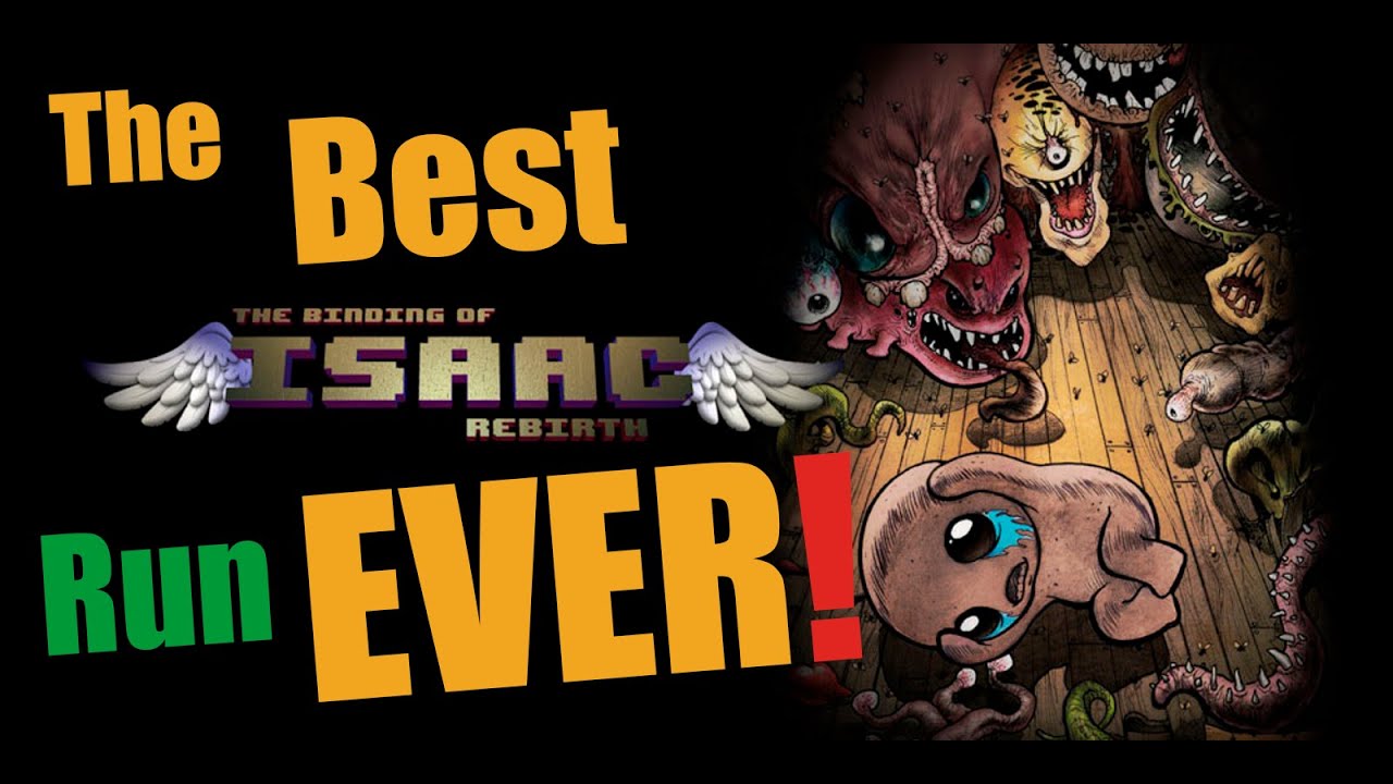 The Best Binding of Isaac Run Ever! (Halfway Through) - YouTube