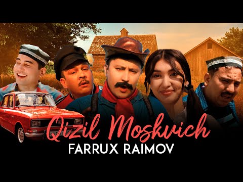 Farrux Raimov - Qizil Moskvich | Official Video 2025