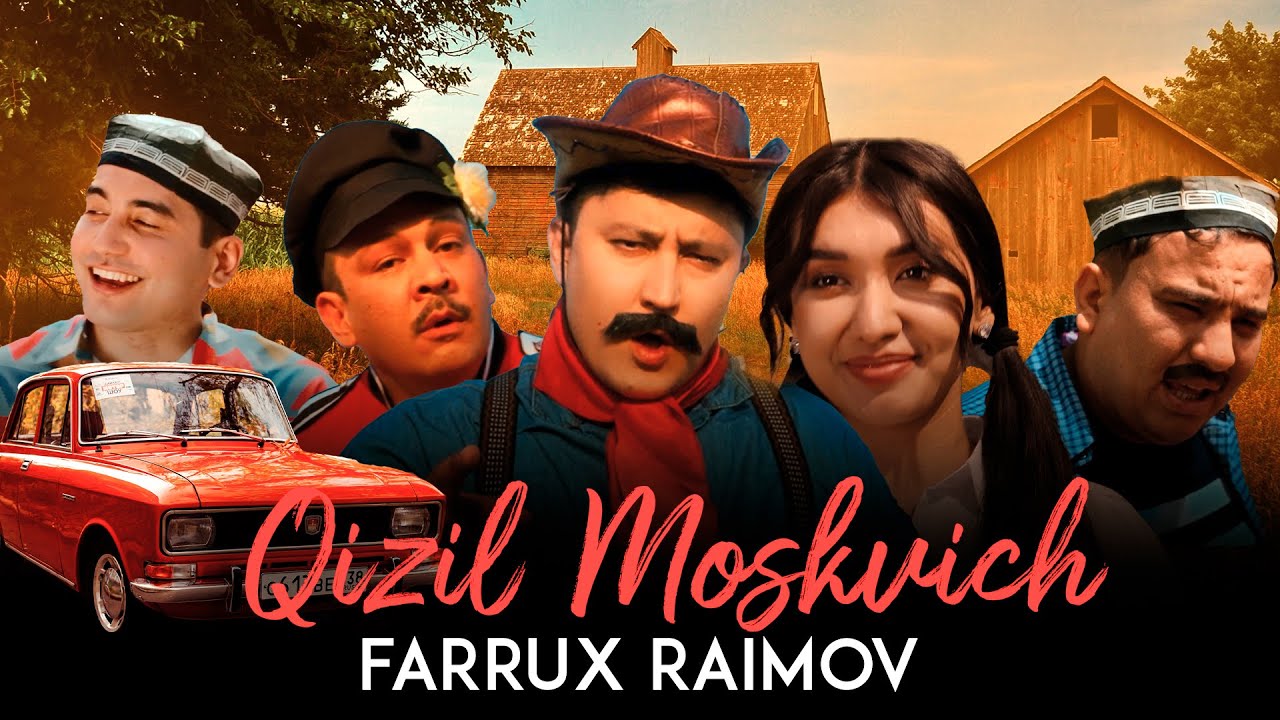 Farrux Raimov - Qizil Moskvich | Official Video 2025 - YouTube