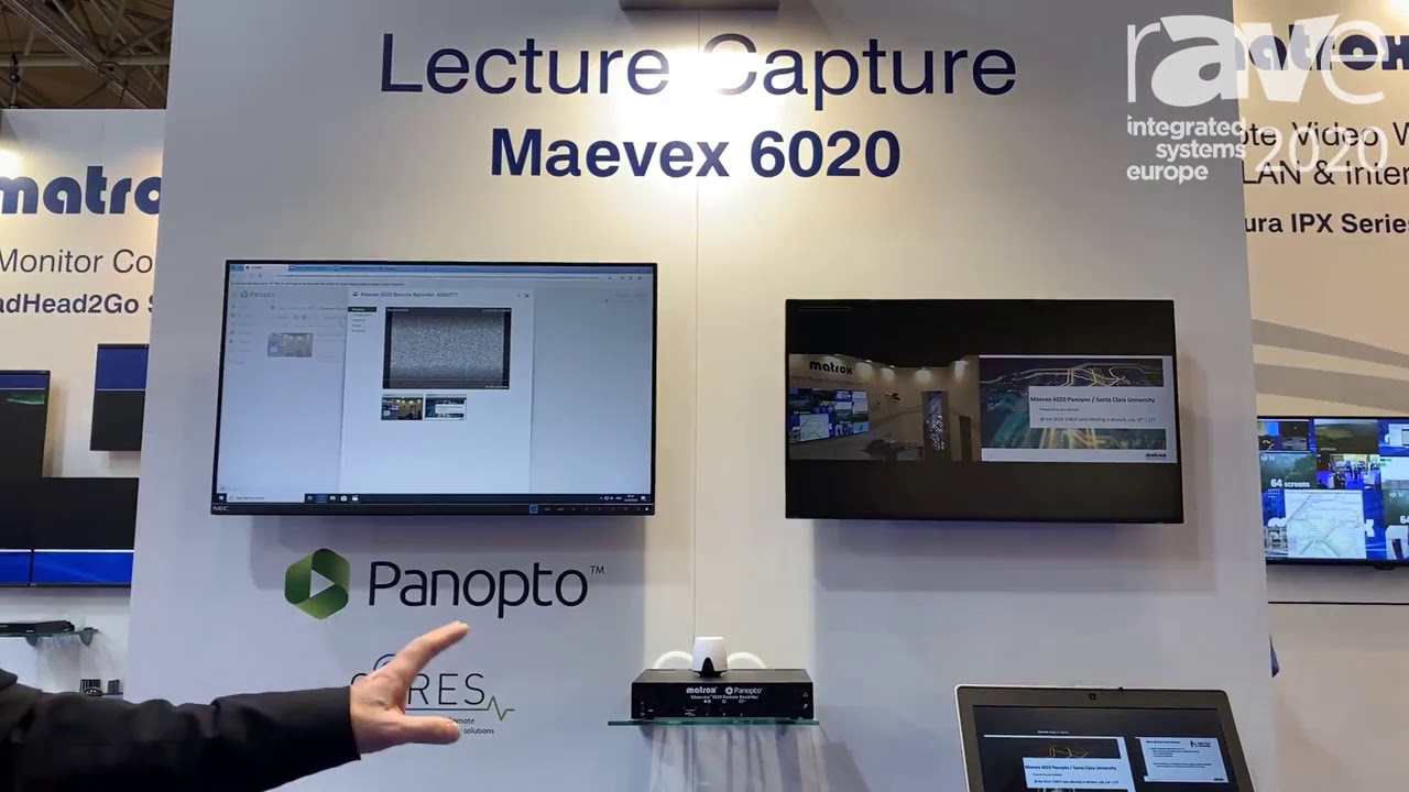 ISE 2020: Matrox Features Maevex 6020 Remote Recorder for Panopto, Adds ...
