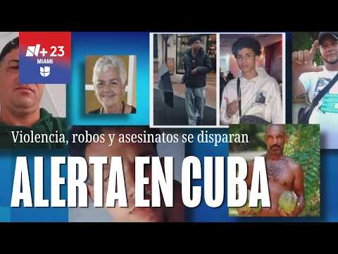 Crisis en Cuba: la violencia, los robos y los asesinatos se disparan