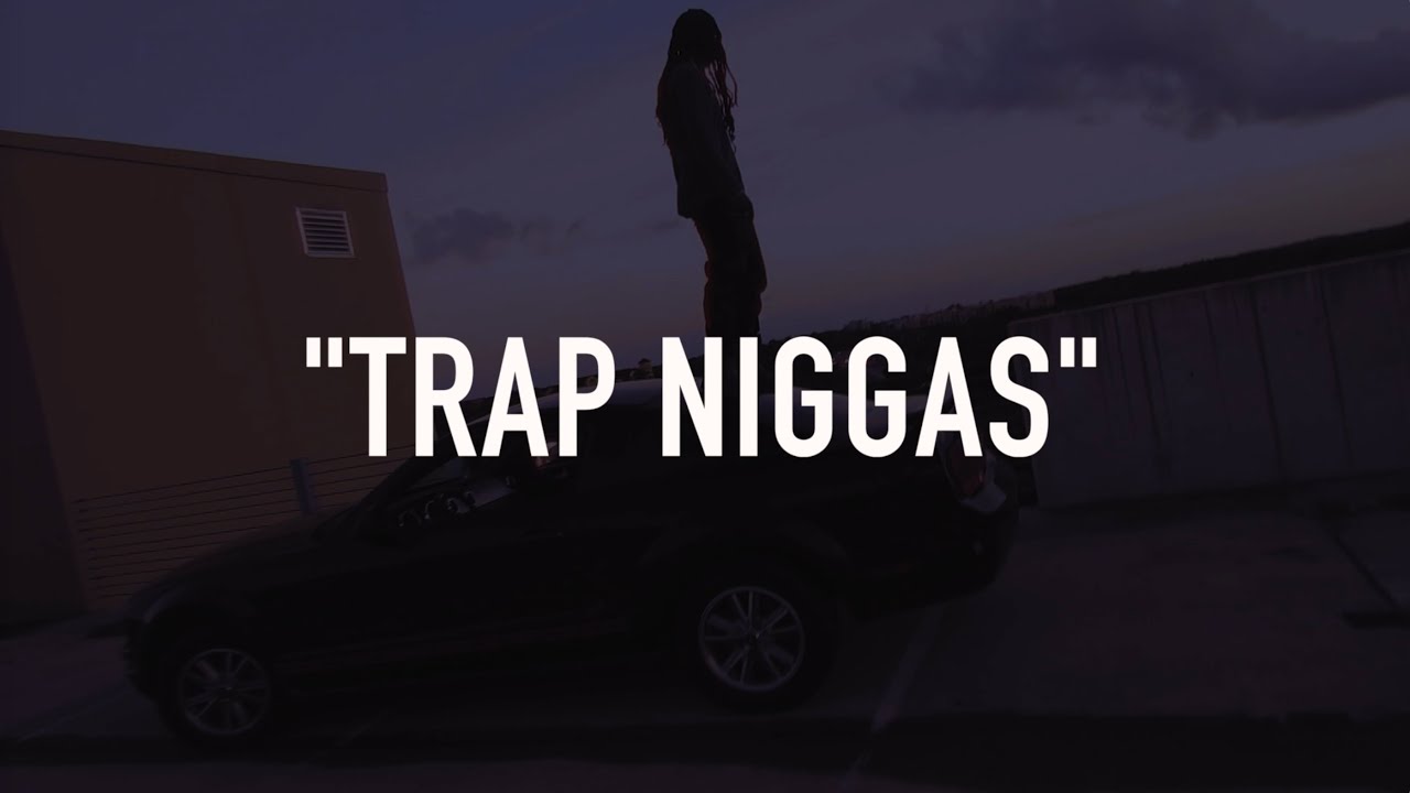 FaceDaZoe "TRAP NIGGAS" | @FaceDaZoe | Edited By. @MarCellJBurn [HD ...