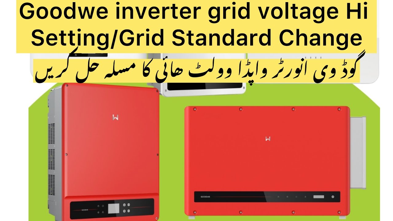 Goodwe grid tie inverter setting for Grid standard - YouTube