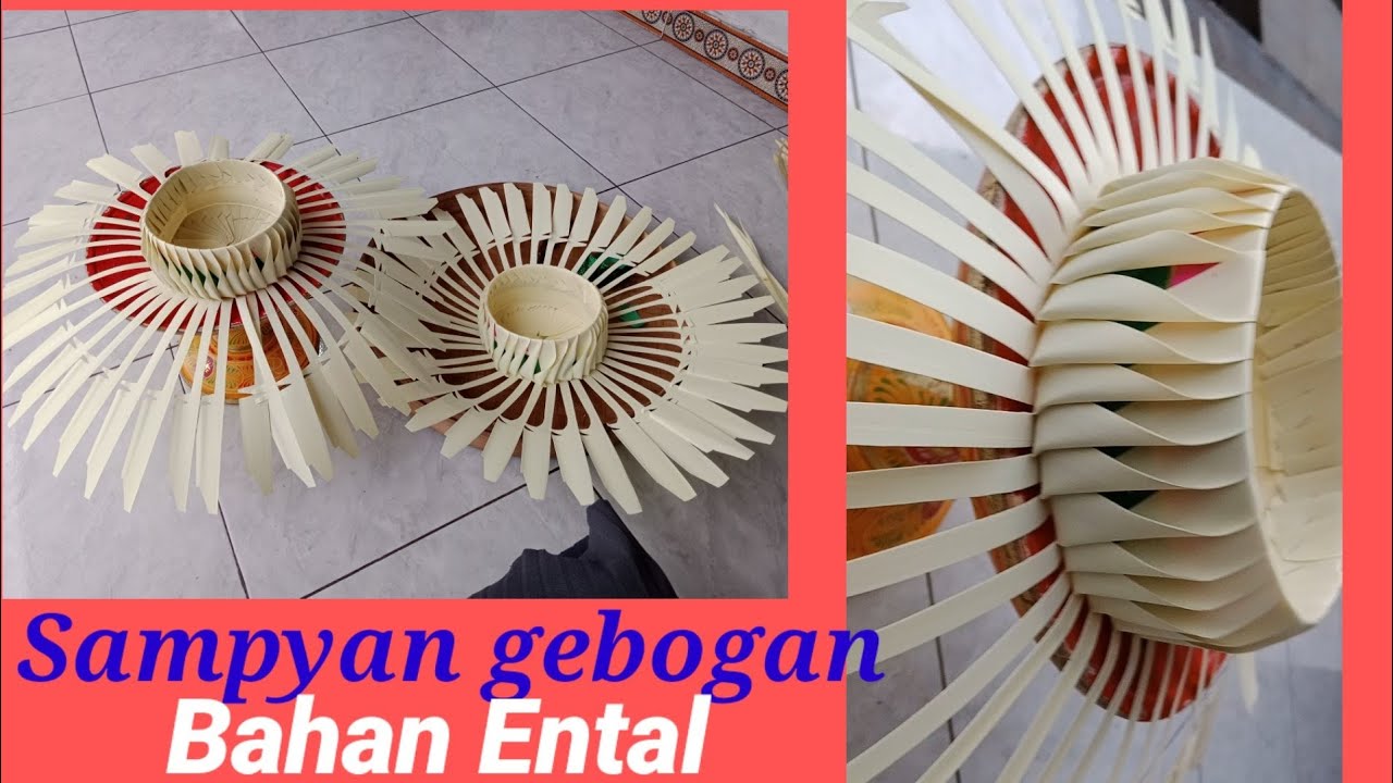 Sampyan Gebogan#bahan ental - YouTube