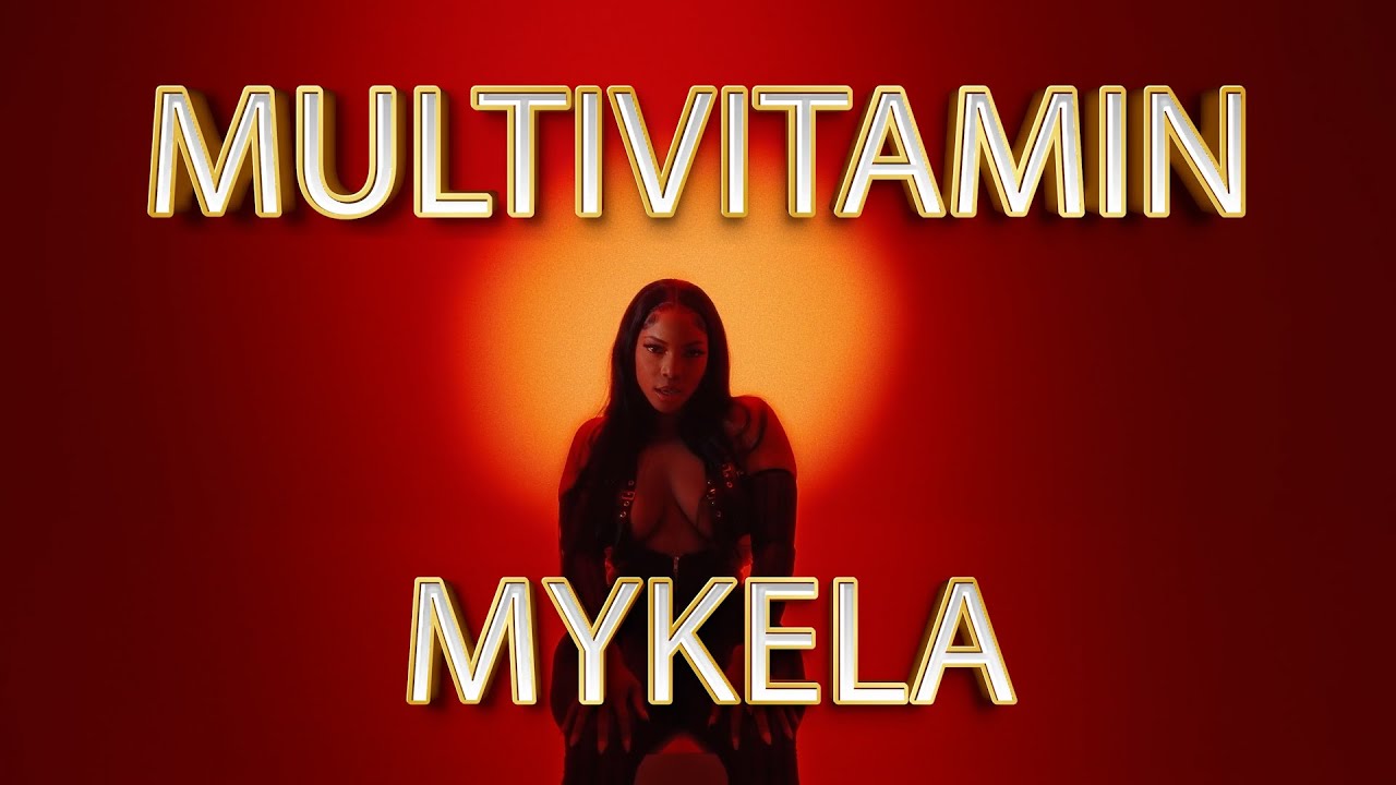 Mykela - Multivitamin (Official Music Video) - YouTube