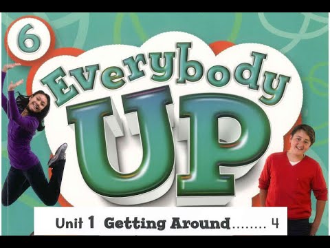 UNIT 1 : GETTING AROUND ( EVERYBODY UP 6) - YouTube
