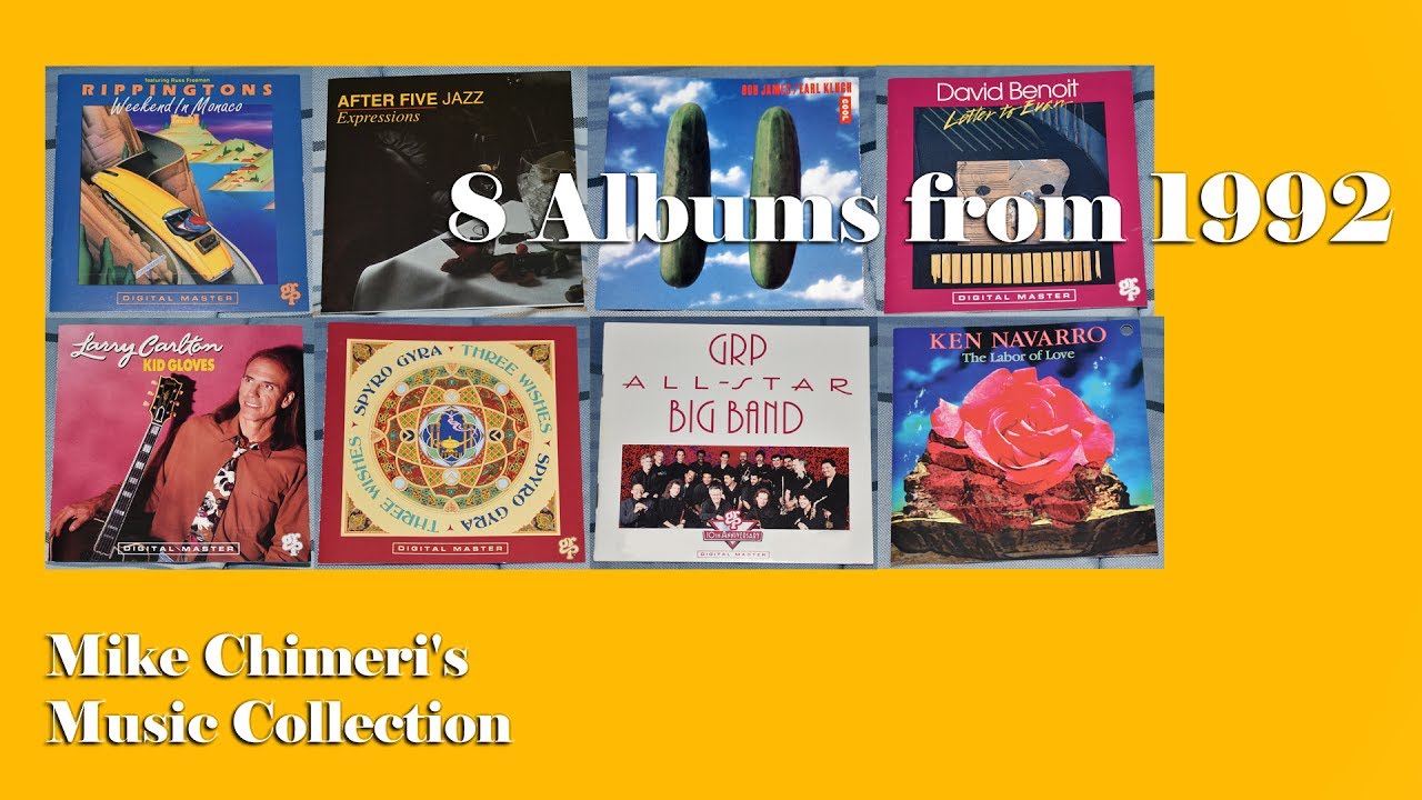 8 Albums from 1992 - Mike Chimeri's Music Collection - Jazz - YouTube