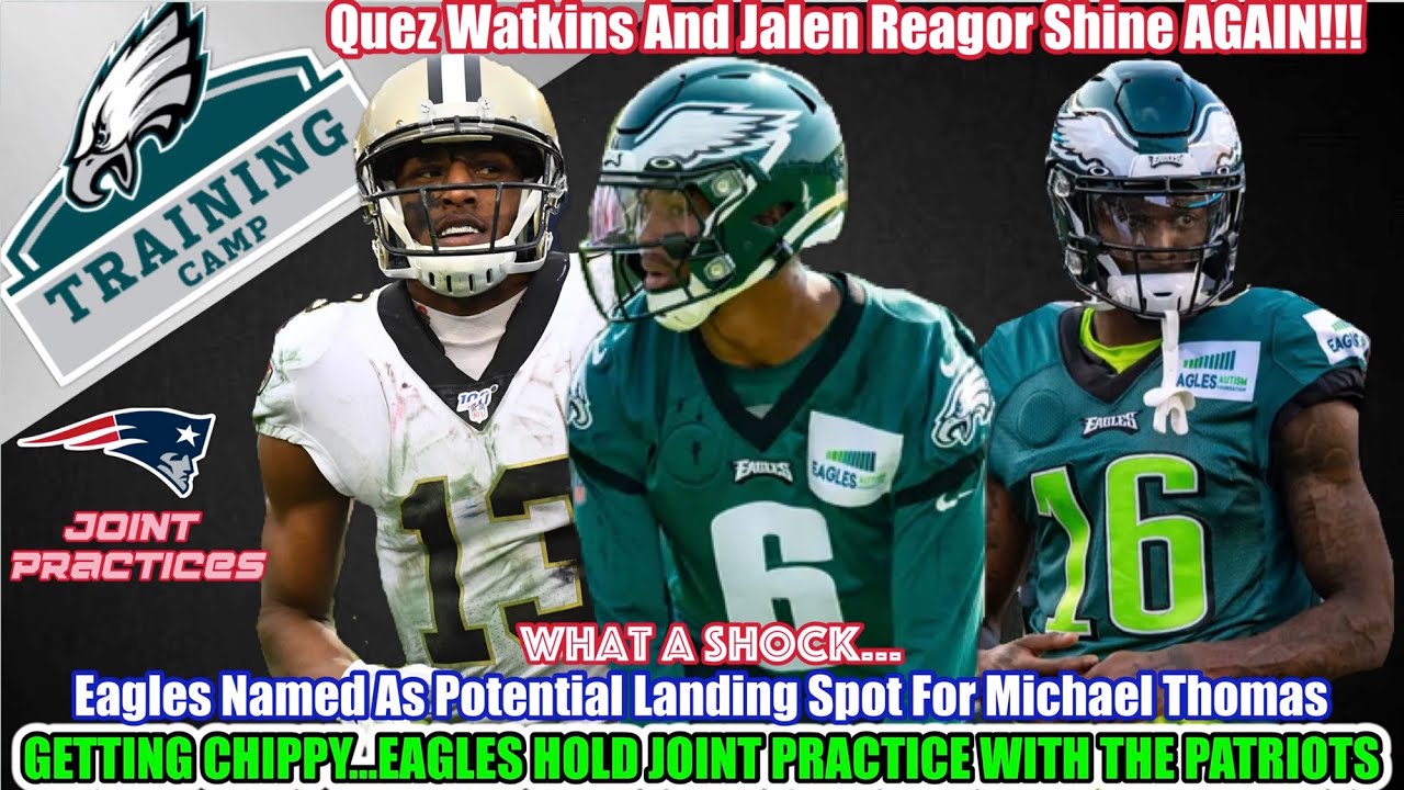 Eagles A Landing Spot For Michael Thomas? | Watkins & Reagor DESTROY ...