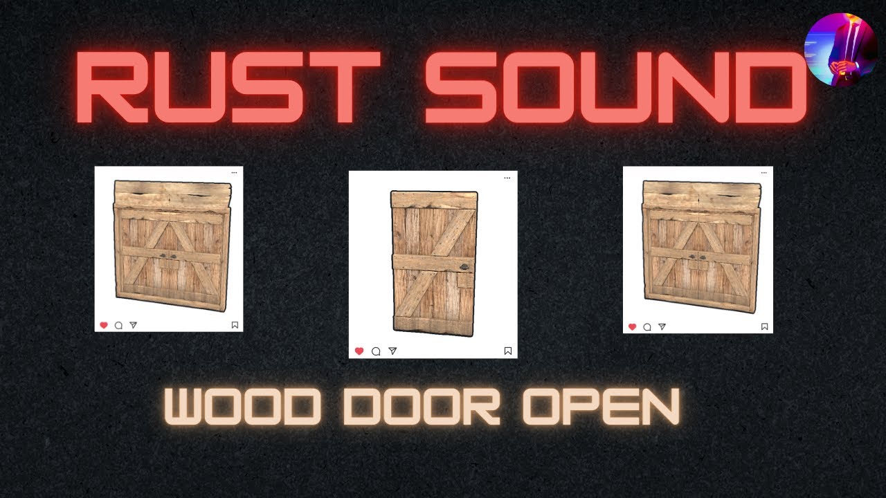 Rust - Wood Door Open - Sound - YouTube