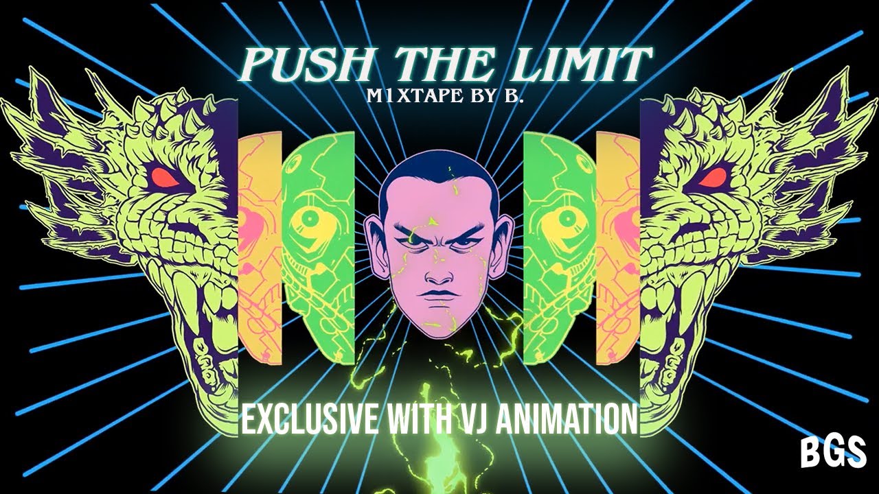 PUSH THE LIMIT , MELAJU LEBIH KENCANG | MIXTAPE BY B. - YouTube