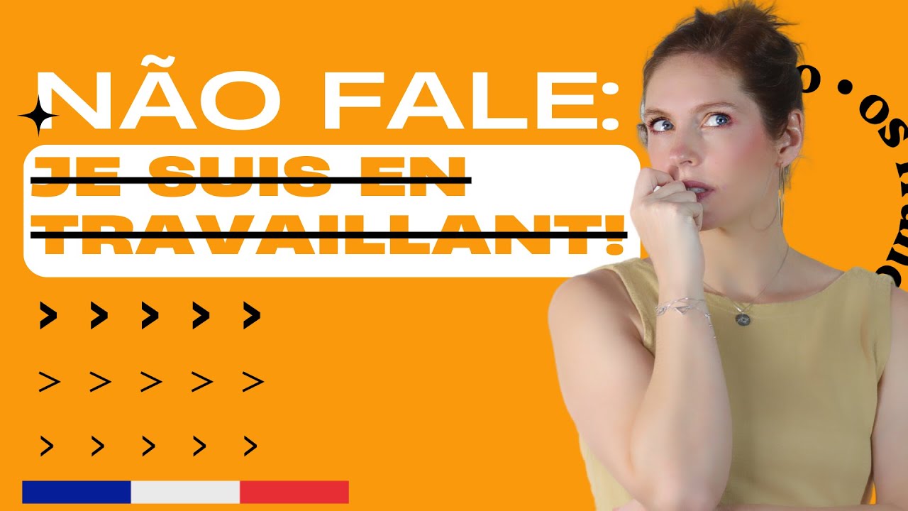 O uso correto de “en train de” | Gerúndio em francês. - YouTube