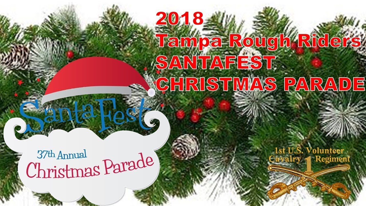 2018 ROUGH RIDERS - SANTAFEST PARADE - YouTube