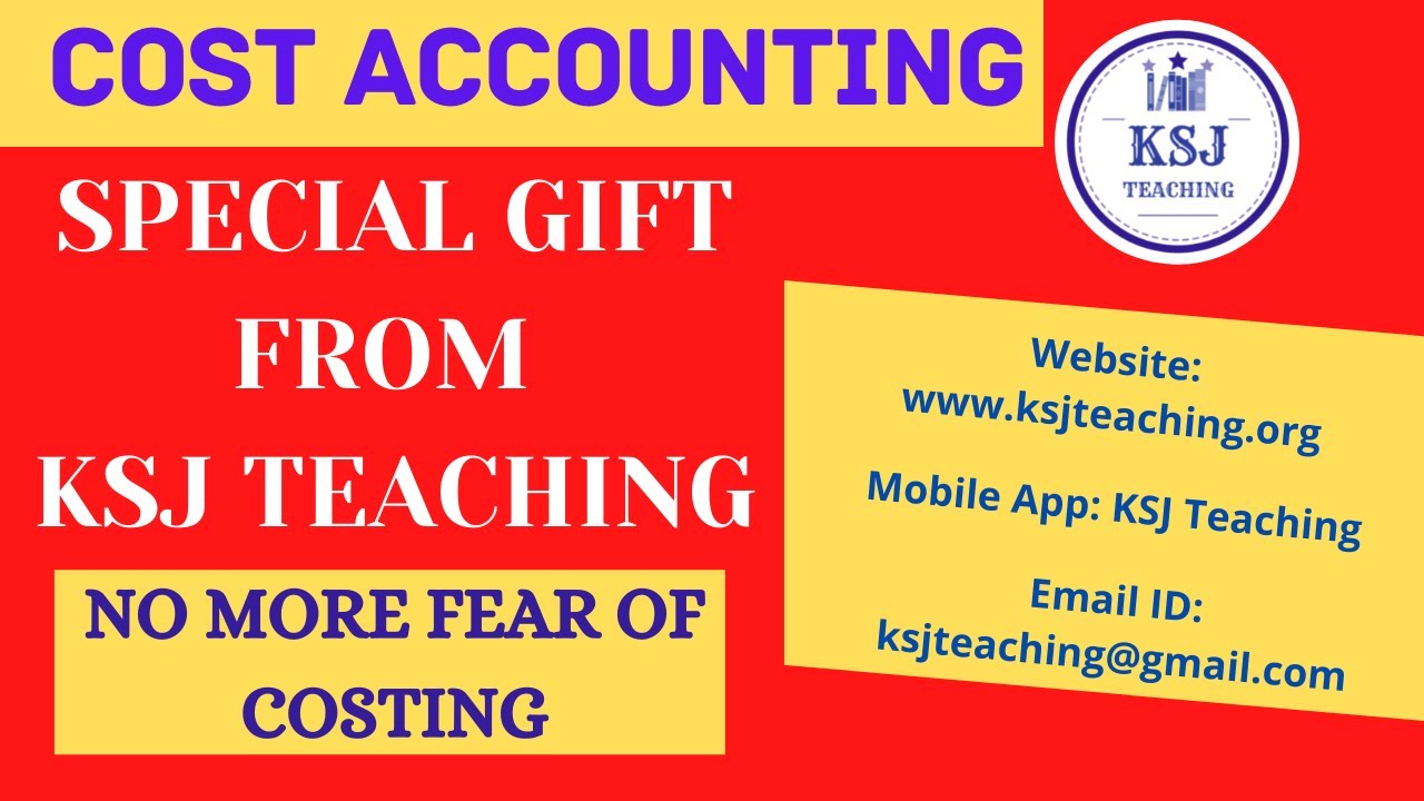 FREE Cost Accounting Handbook || New Year Gift of Education || KSJ Teaching - YouTube