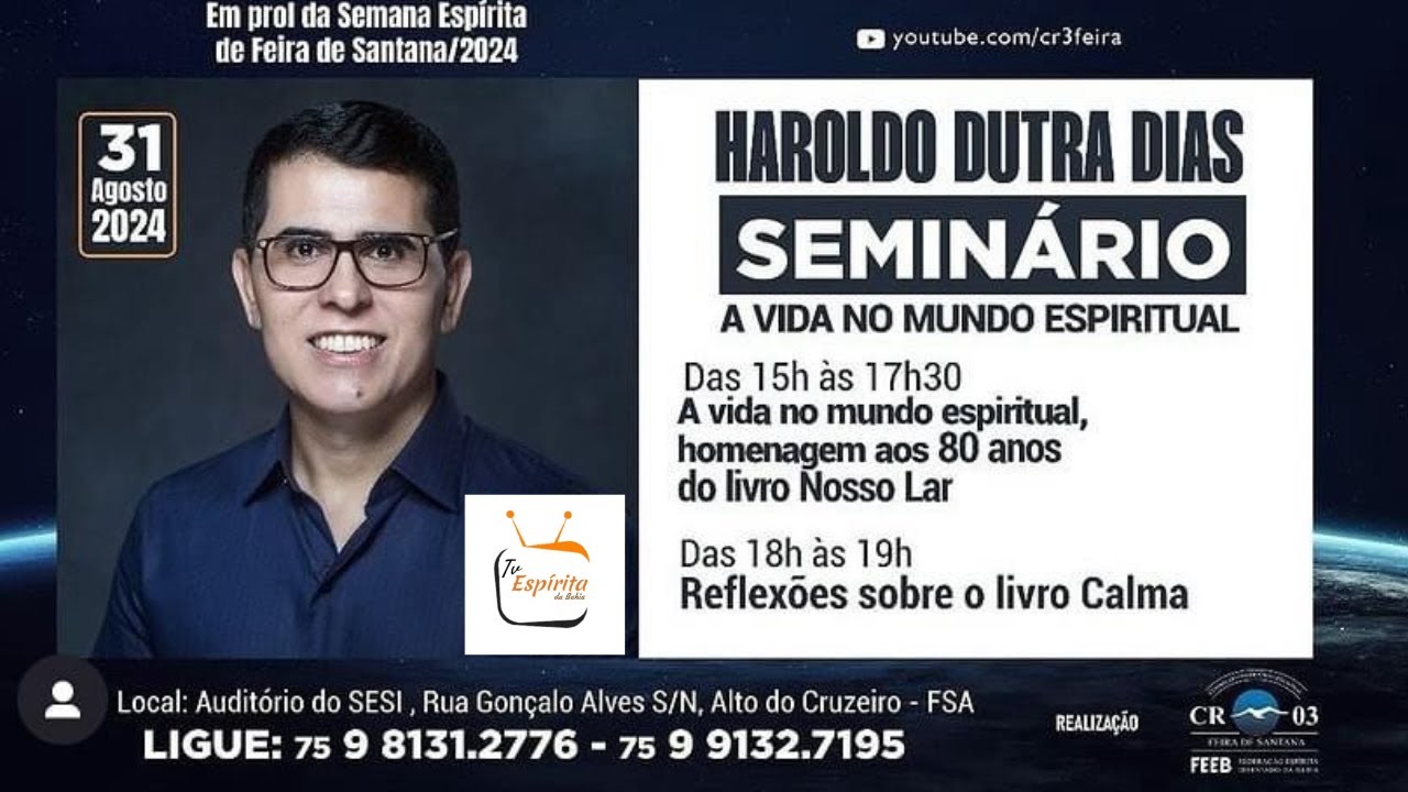 SEMINÁRIO A VIDA NO MUNDO ESPIRITUAL - HAROLDO DUTRA DIAS - YouTube