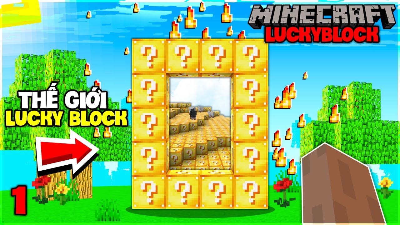 CÁNH LÀM CÁNH CỔNG ĐẾN THẾ GIỚI LUCKY BLOCK (THỬ THÁCH LUCKY BLOCK TẬP ...