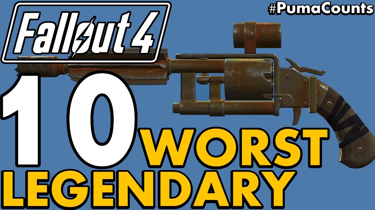 Top 10 Worst Legendary Guns and Weapons in Fallout 4 #PumaCounts - YouTube