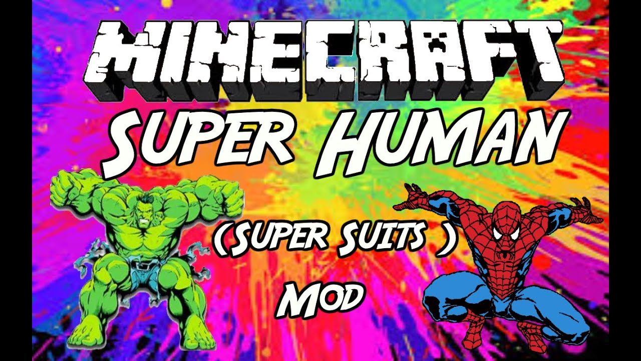 Minecraft Mod: " Super Human (Super Suits) 1.7.10 - YouTube