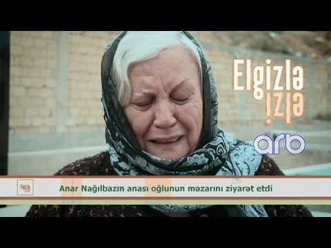 Anar Nağılbazın məzarını qucaqlayan anası: “İyini balalarından alıram” - Elgizlə İzlə