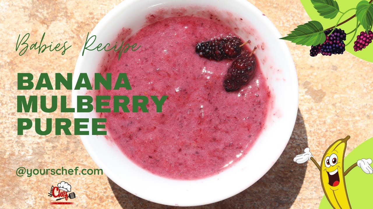 Banana Mulberry Baby Puree - YouTube
