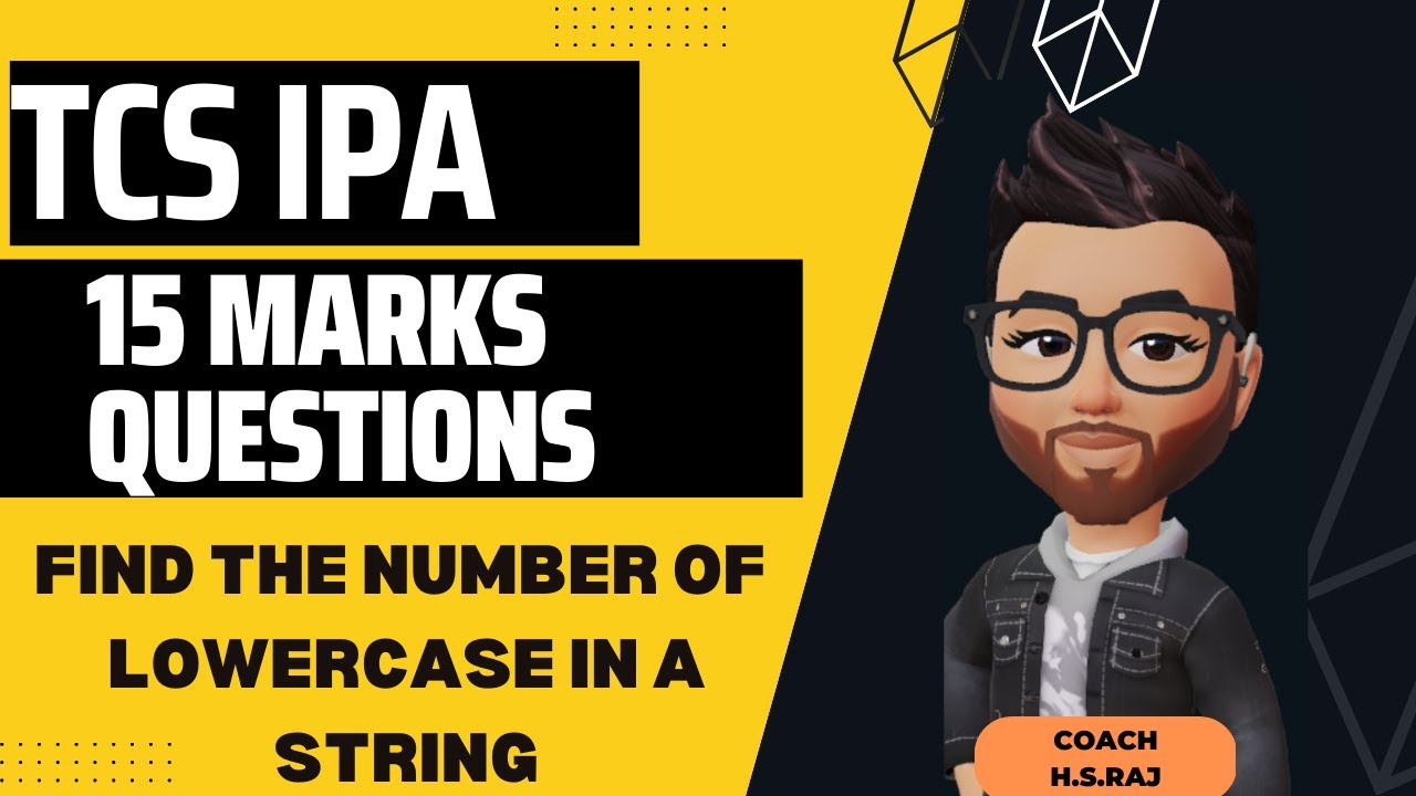 TCS IPA 15 Mark Question Find The Number Of Lowercase Letters JAVA tcs-ipa-15-mark-question-find-the-number-of-lowercase-letters-java