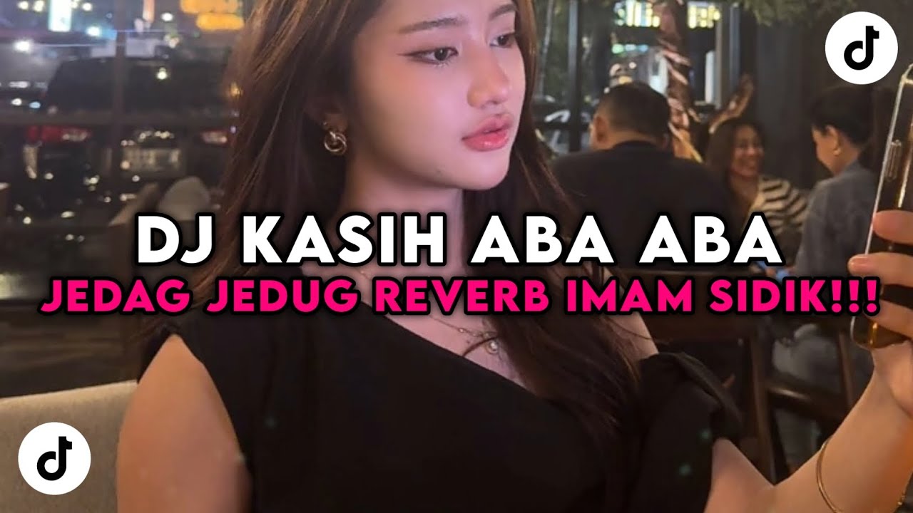 DJ 2 JADI 1 BELAH HATI AKU | DJ KASIH ABA ABA BY IMAM SIDIK JEDAG JEDUG SLOWED REVERB VIRAL TIK ...