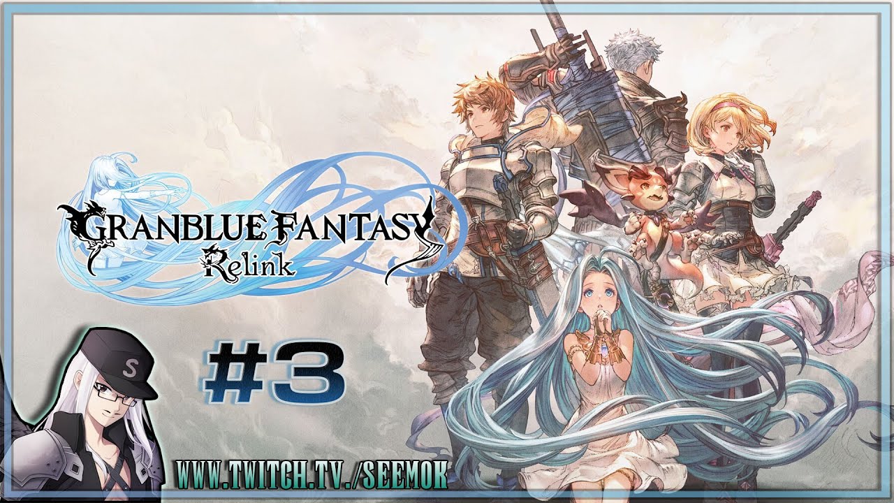 GRANBLUE FANTASY: RELINK | #3 | GEWITTER AM HORIZONT - YouTube