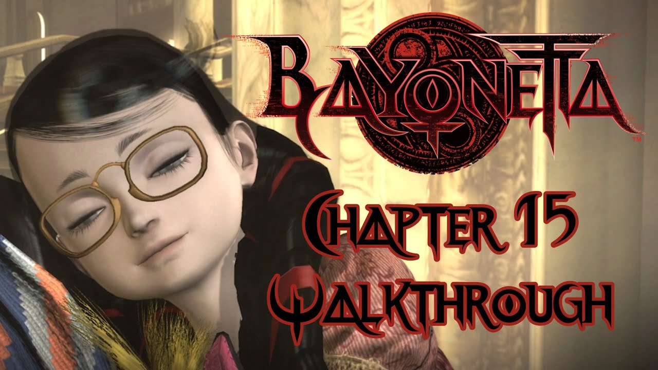Bayonetta Chapter 15 Walkthrough - YouTube
