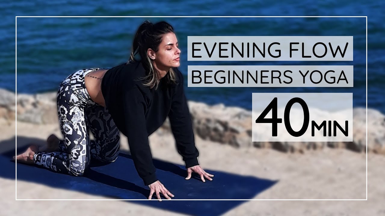 Yoga for beginners - relaxing evening Flow - 40min - YouTube