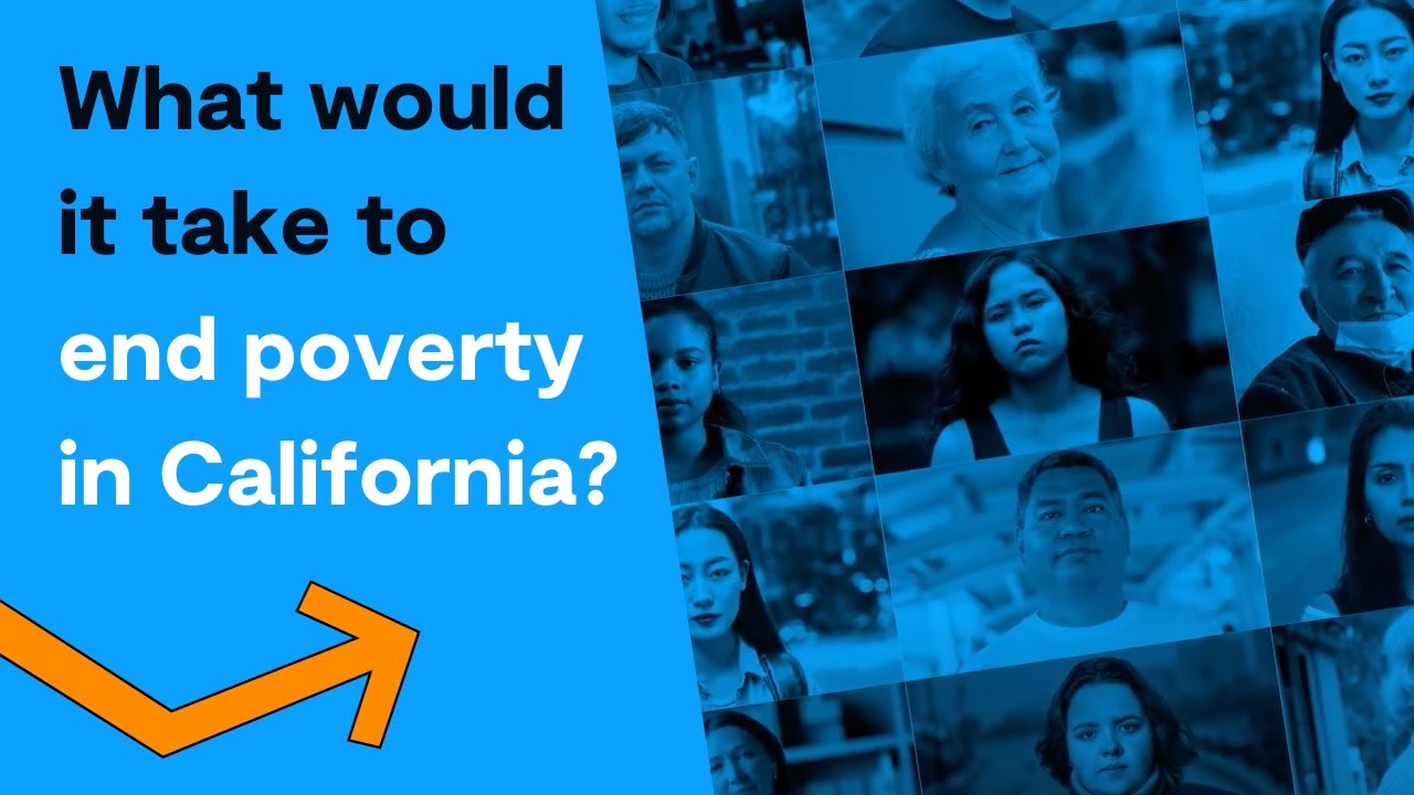 End Poverty in California Once and For All - YouTube