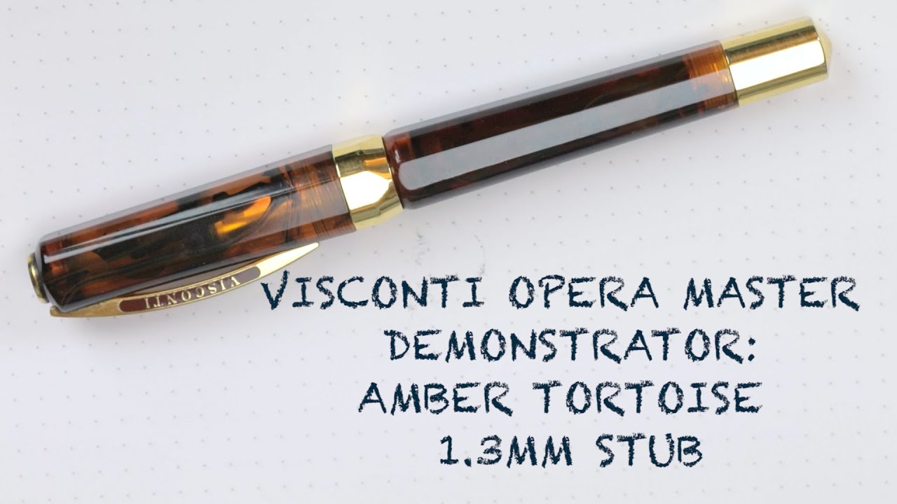Visconti Opera Master Demonstrator: Amber Tortoise - YouTube