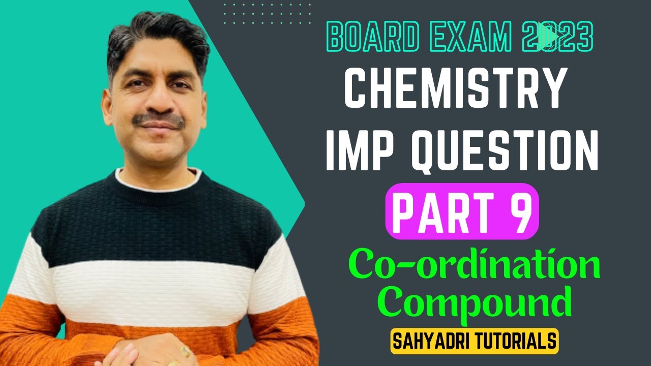 Chemistry IMP Question | Part 9 | Co-ordination Compound | HSC Board Exam | Sahyadri Tutorials ...