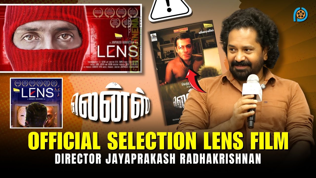 LENS FILM DIRECTOR & ACTOR JAYAPRAKASH RADHAKRISHNAN | OFFICIAL ...