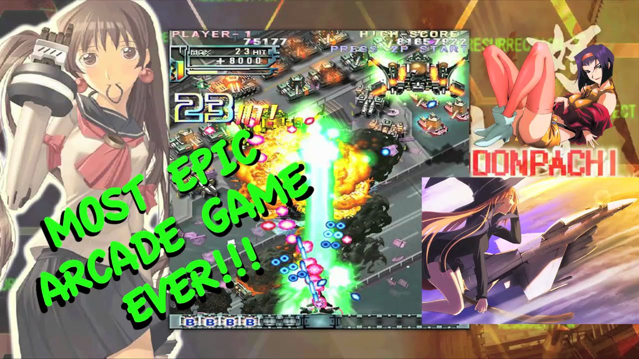 DODONPACHI | THE MOST EPIC ARCADE GAME OF ALL TIME!!! - YouTube