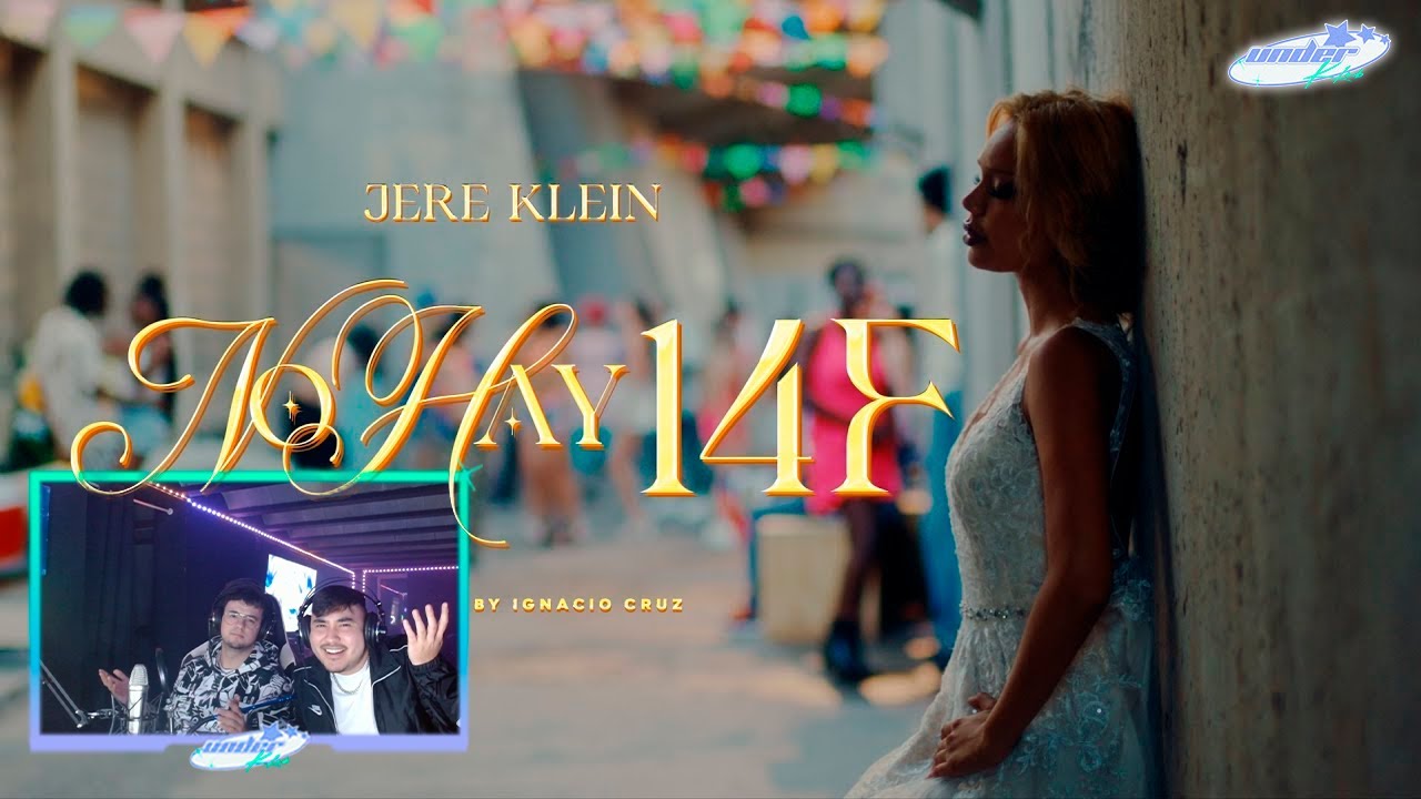 (REACCIÓN) JERE KLEIN - NO HAY 14F - YouTube