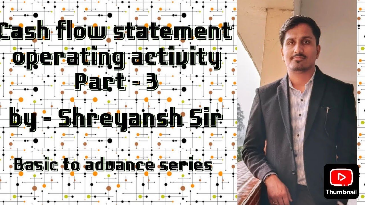 cash flow statement part 3 #accountancy #viralvideo #education #commerce #commerceclasses - YouTube