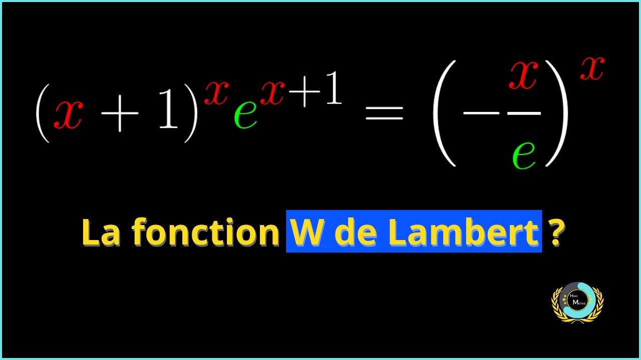 Résoudre une folle équation avec la fonction W de lambert | Olympiad #challengingmathproblems ...