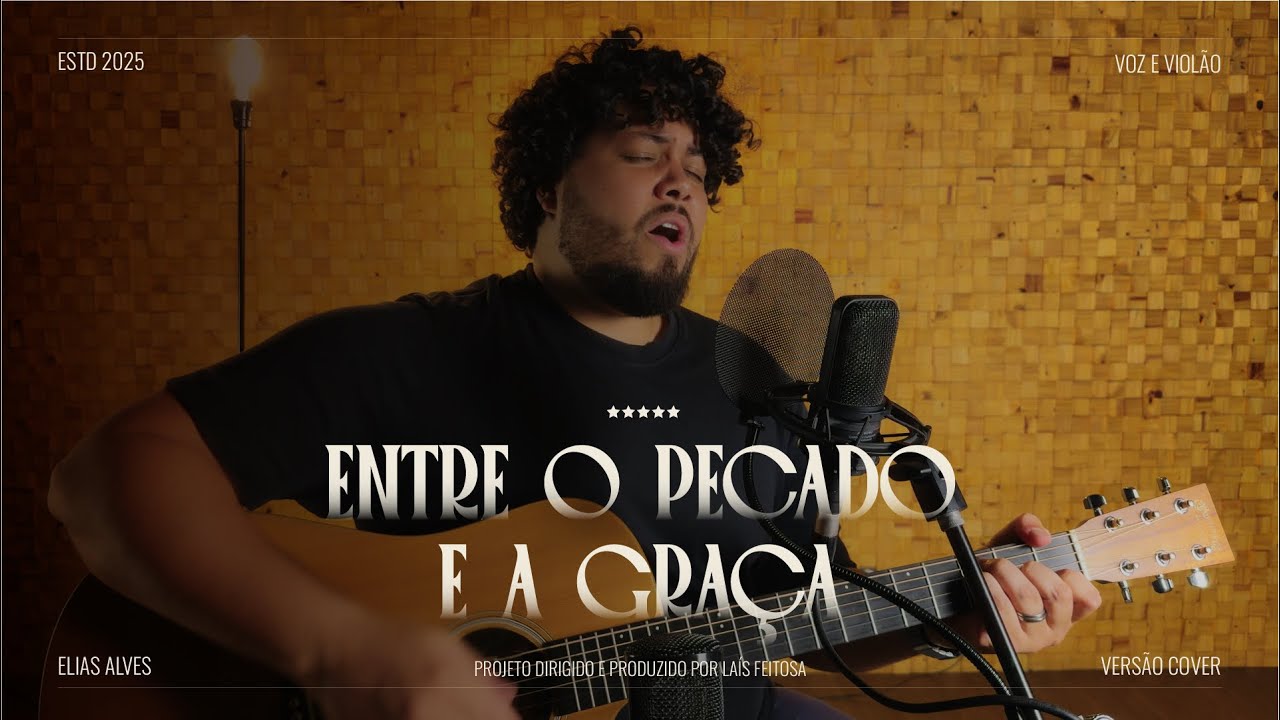 Elias Alves | Entre o Pecado e a Graça - YouTube