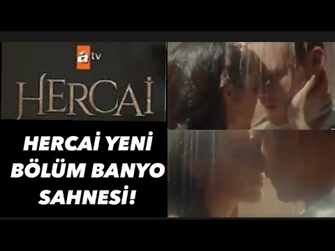 HERCAİ OLAY YARATAN BANYO SAHNESİ! 47. BÖLÜM YENİ BÖLÜM