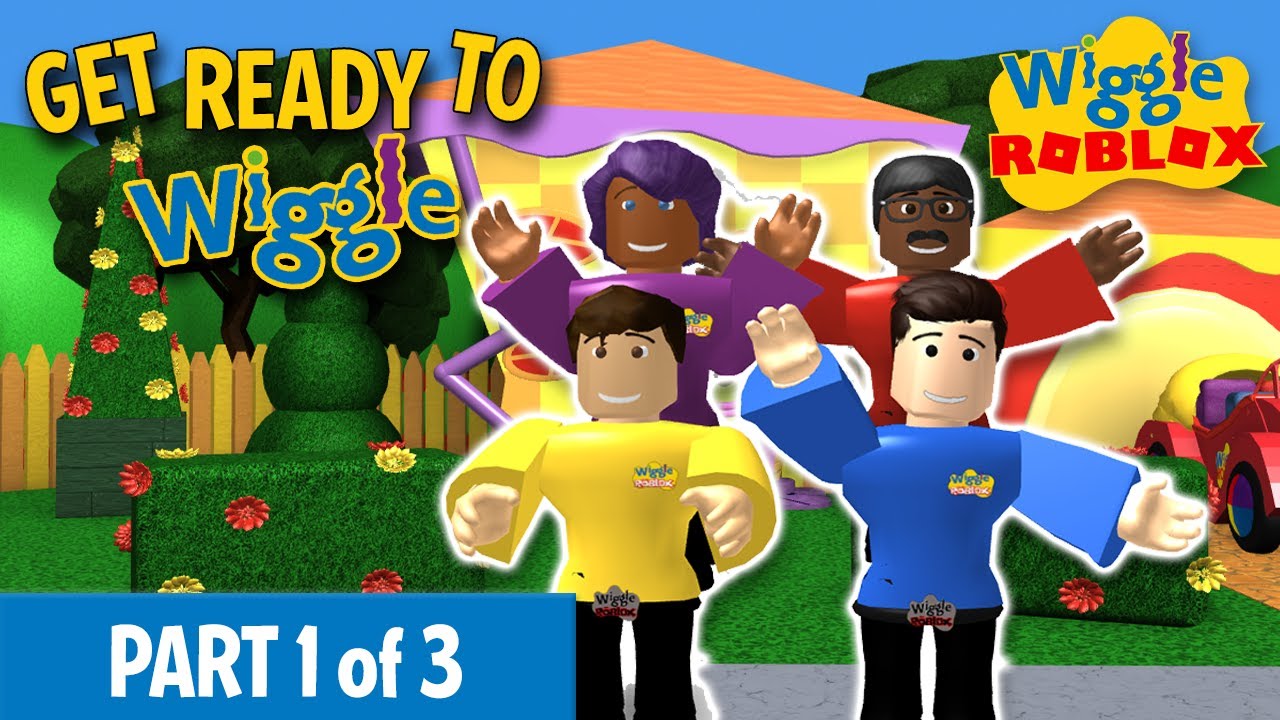 WiggleROBLOX - Get Ready To Wiggle! (Part One Of Three) - YouTube